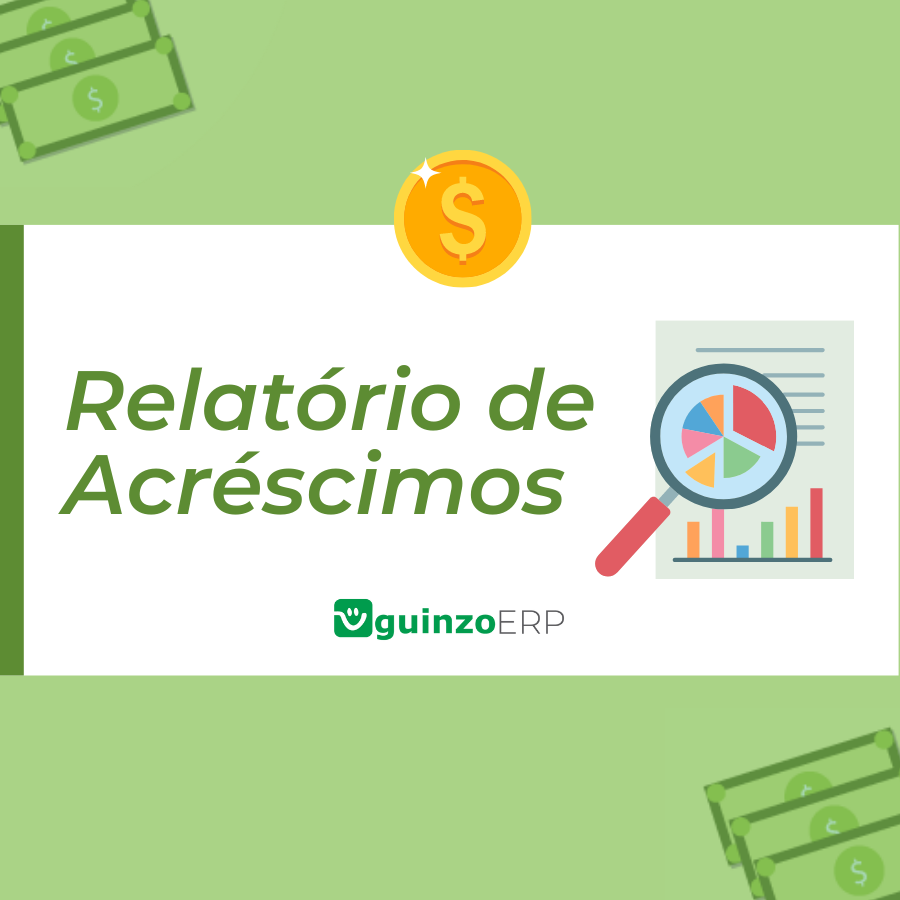 Relatório de Acréscimos - Guinzo Soluções